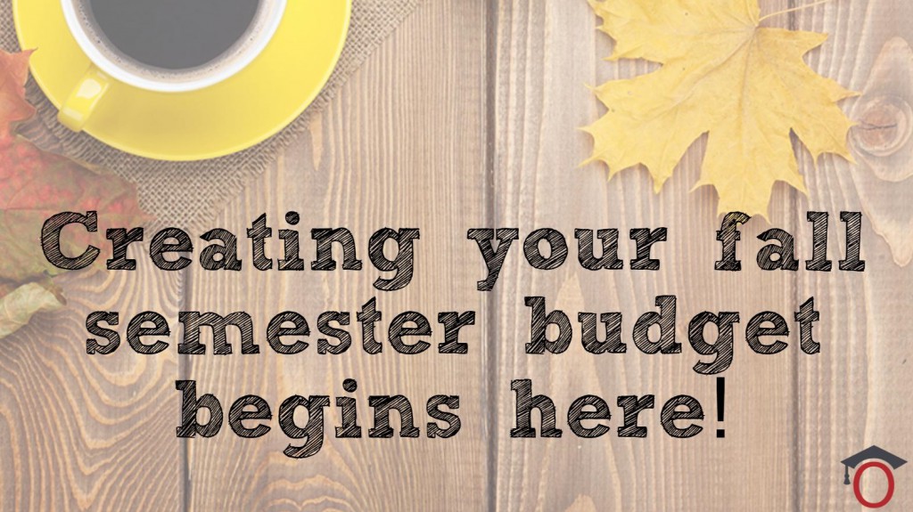 Tara's on a Budget: It is time to create your fall semester budget ...