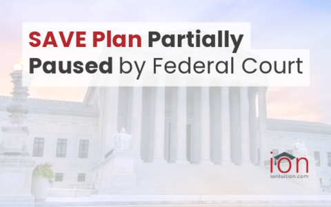 SAVE Plan Partially Blocked by Federal Court | IonTuition | Student ...